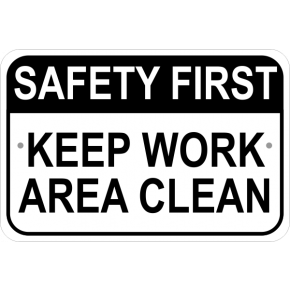 Keep Area Clean Signs, Template & Design Your Own - Custom Signs