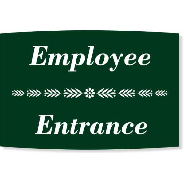 Floral Engraved Plastic Employee Entrance Sign | 6" x 8"