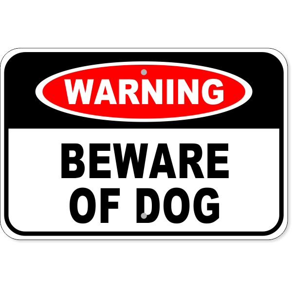 Warning Beware Of Dog Aluminum Sign | 12" x 18" | Custom Signs