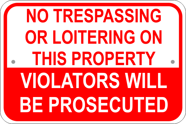 Violators Loitering Horizontal Sign - Custom Signs