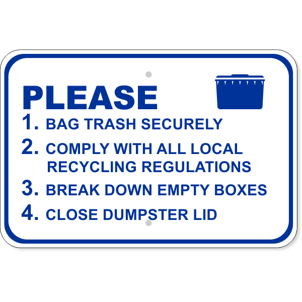 Please Comply Dumpster Aluminum Sign | 12" x 18" - Customsigns.com