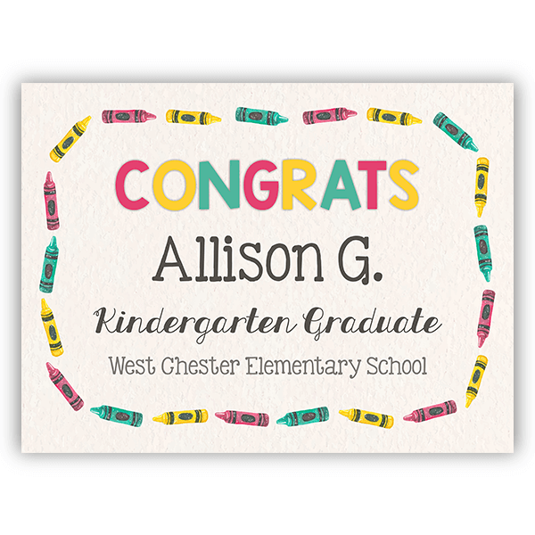 Congrats Kindergarten Graduate Custom Yard Sign - customsigns.com